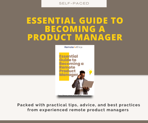 Essential Guide to Becoming a Product Manager | Remote4Africa