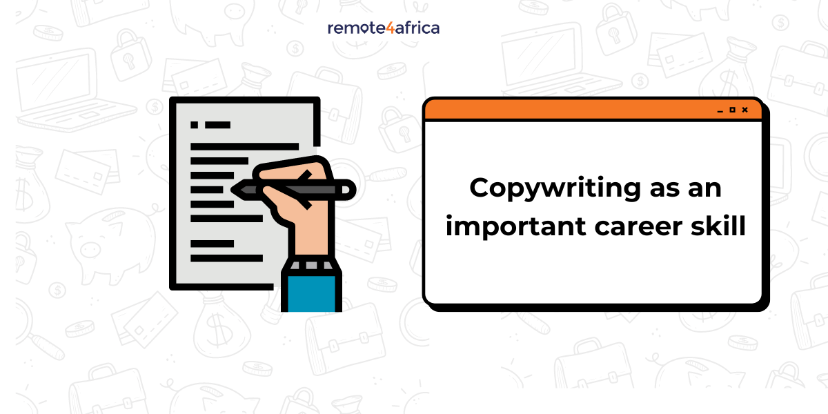 Copywriting as an Important Career Skill | Remote4Africa